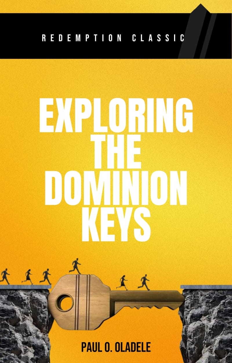 Buy Exploring the Dominion Keys by Paul Oladele on Selar