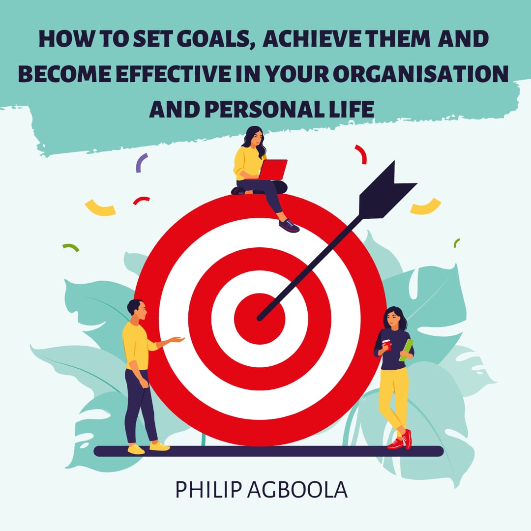 Buy HOW TO SET GOALS, ACHIEVE THEM AND BECOME EFFECTIVE IN YOUR ...