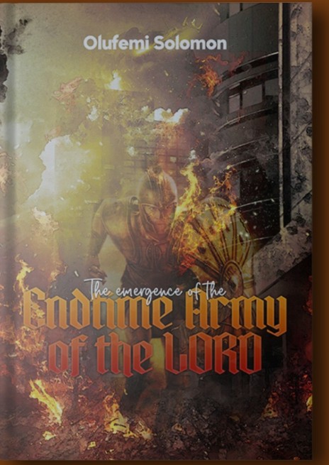 Buy THE EMERGENCE OF END TIME ARMY OF THE LORD by Solomon Olufemi on Selar.co