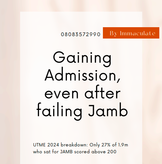 Get Gain Admission Even After Failing Jamb by Emmanuel praise on Selar