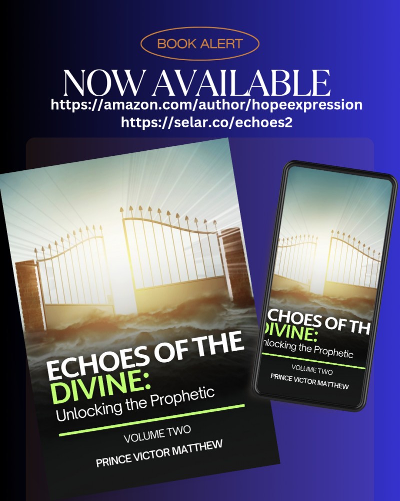 Buy ECHOES OF THE DIVINE: UNLOCKING THE PROPHETIC - VOLUME TWO by Prince Victor Matthew on Selar