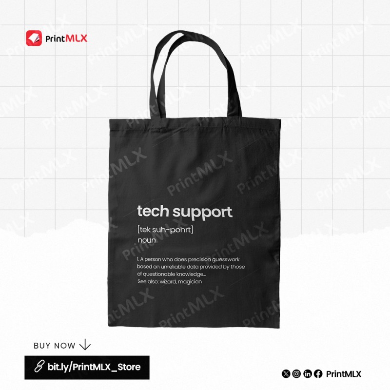 Buy Tech Support Tote Bag by PrintMLX on Selar