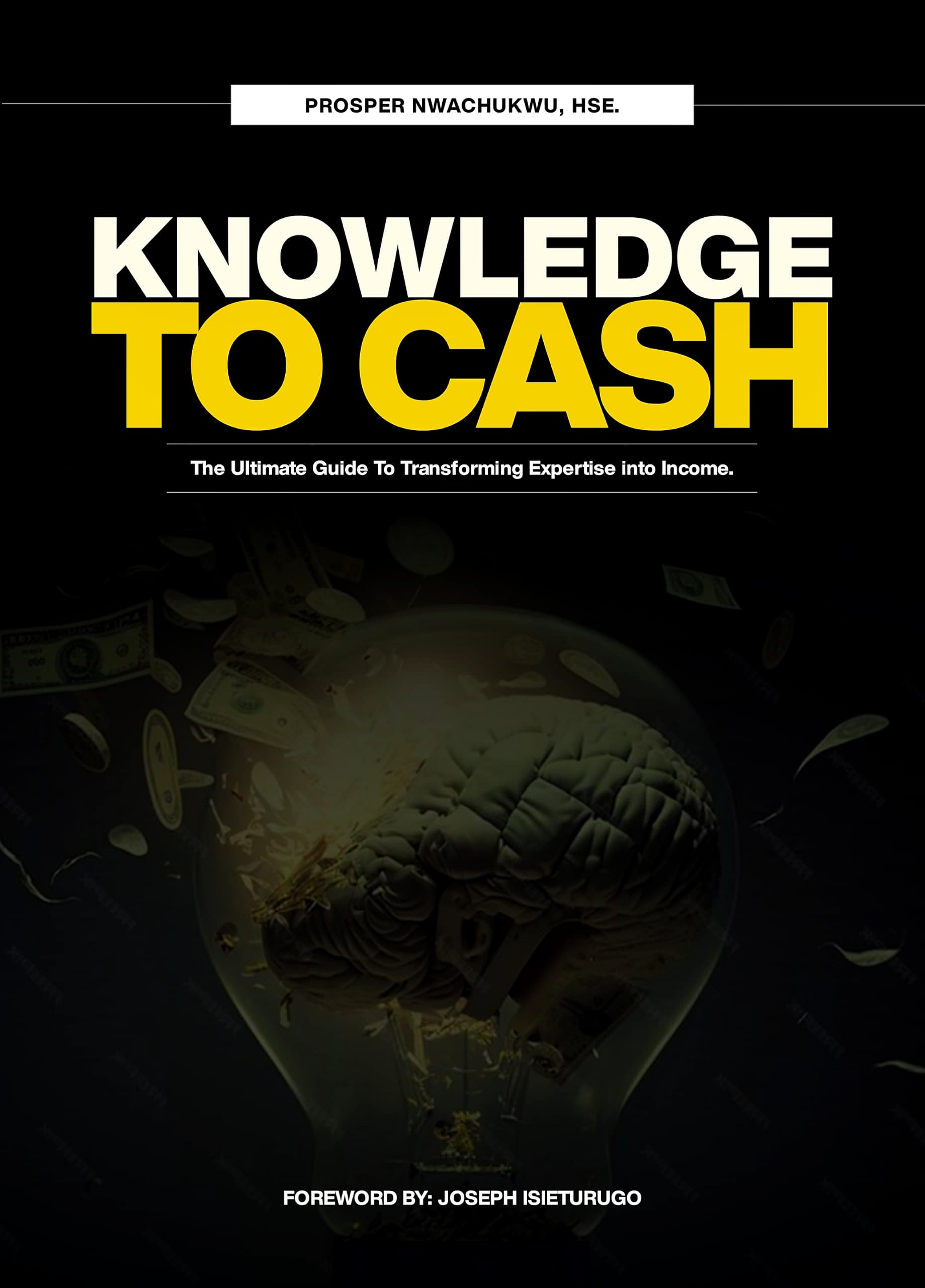 Buy Knowledge Monetization by Nwachukwu Prosper Chisom on Selar