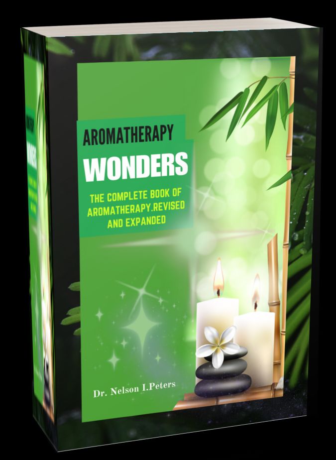 Buy AROMATHERAPY WONDERS by Peter I. IZODUWA on Selar