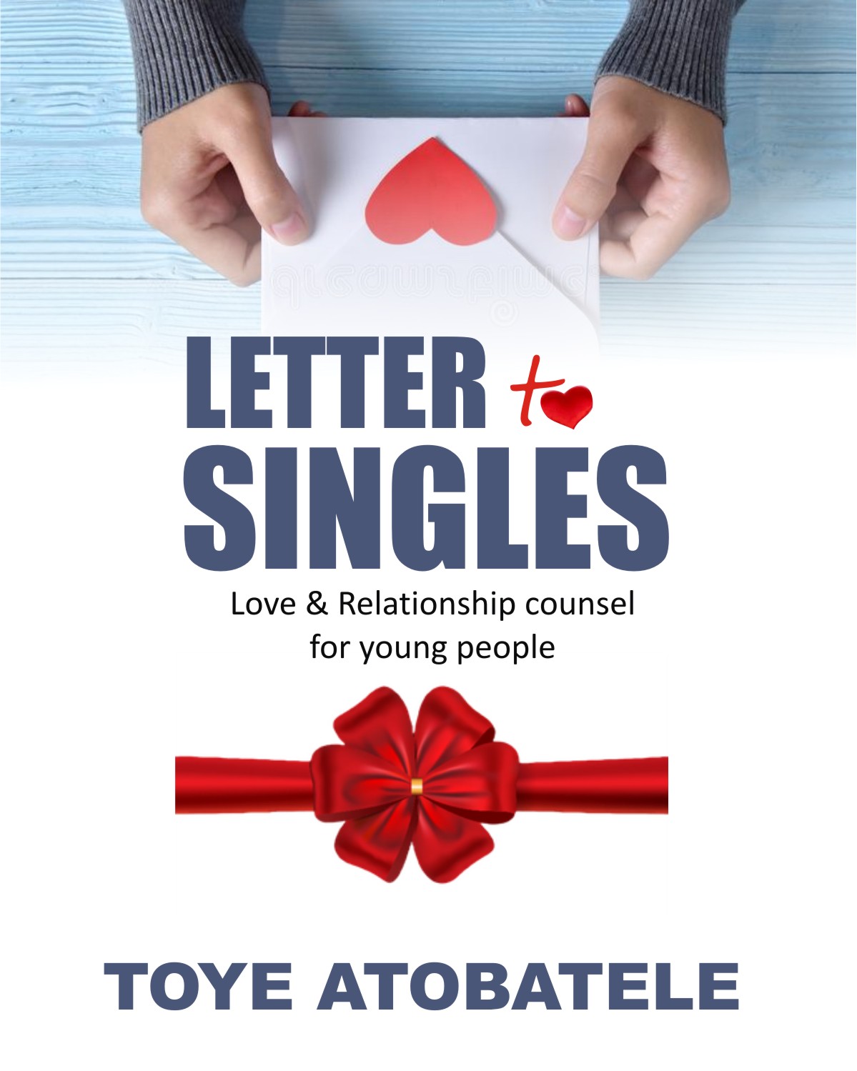 Get Letter to Singles by Toye Atobatele on Selar