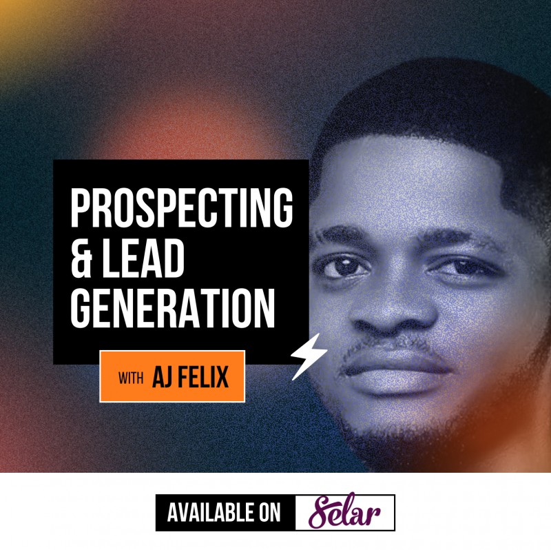 Buy Prospecting & Lead Generation by AJ Felix on Selar