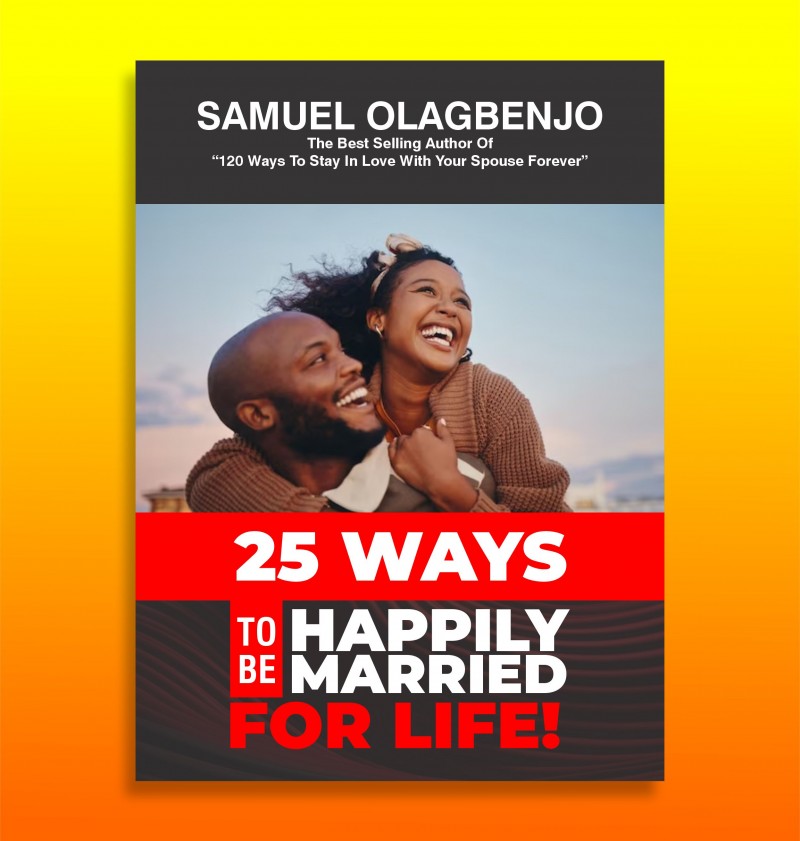 Buy 25 WAYS TO BE HAPPILY MARRIED FOR LIFE by Samuel Olagbenjo on Selar