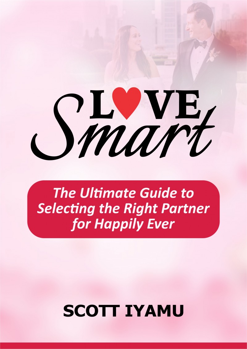 Buy Love Smart: The Ultimate Guide to Selecting the Right Partner for ...