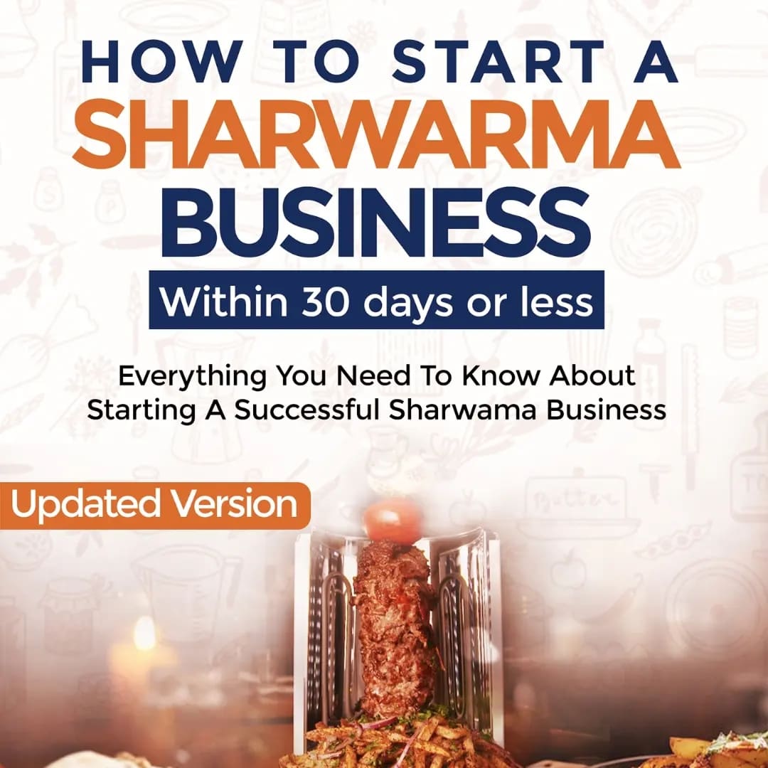 Buy How To Start A Shawarma Business in 30 Days or Less: Everything you ...
