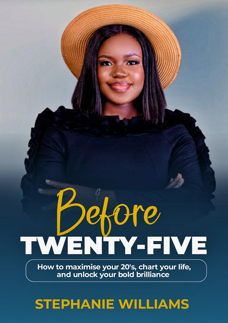 Buy BEFORE TWENTY-FIVE by Stephanie Williams on Selar