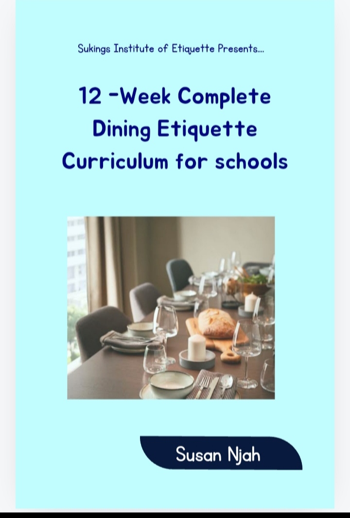 Buy 12- Week Dining Etiquette Curriculum for Schools by SUSAN NJAH on Selar
