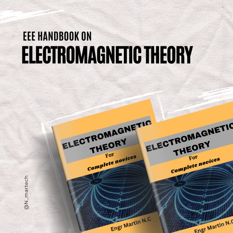 Buy ELECTROMAGNETIC THEORY FOR COMPLETE NOVICES by Nweke Martin ...