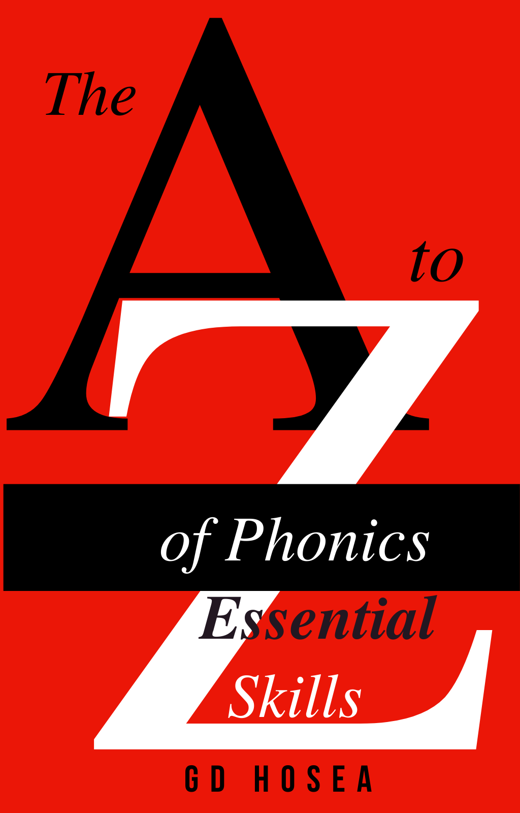 Buy The A to Z of Phonics Essential Skills by The Adventure Reading ...