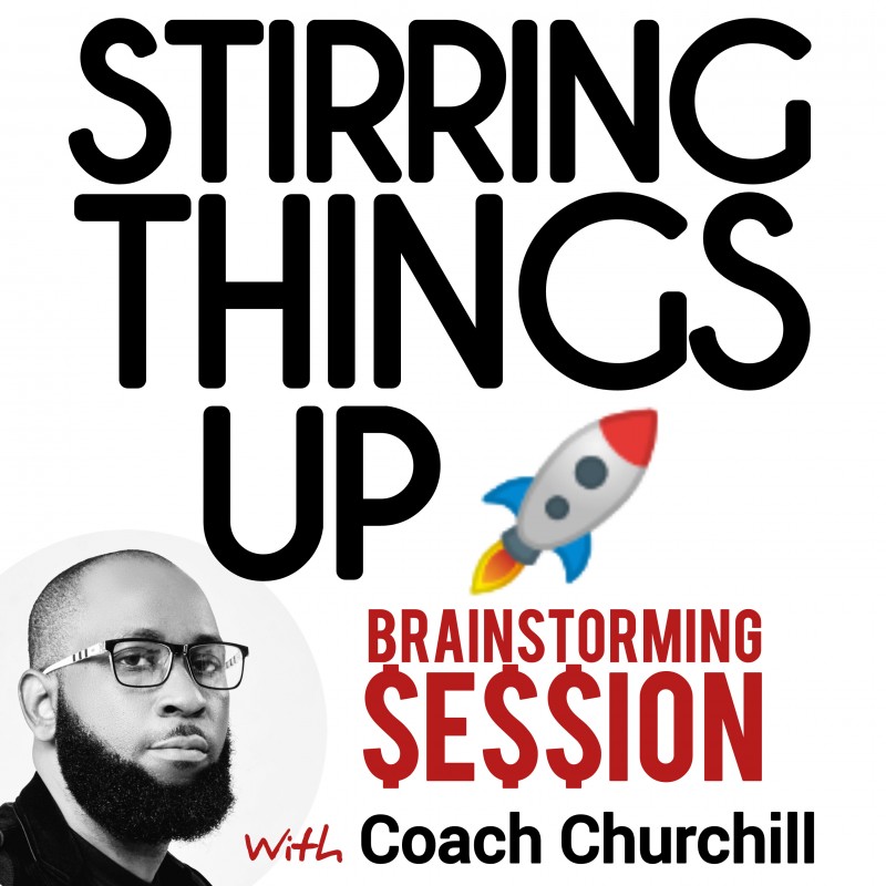 Buy STIRRING THINGS UP BRAINSTORMING SESSION by Coach Churchill ...