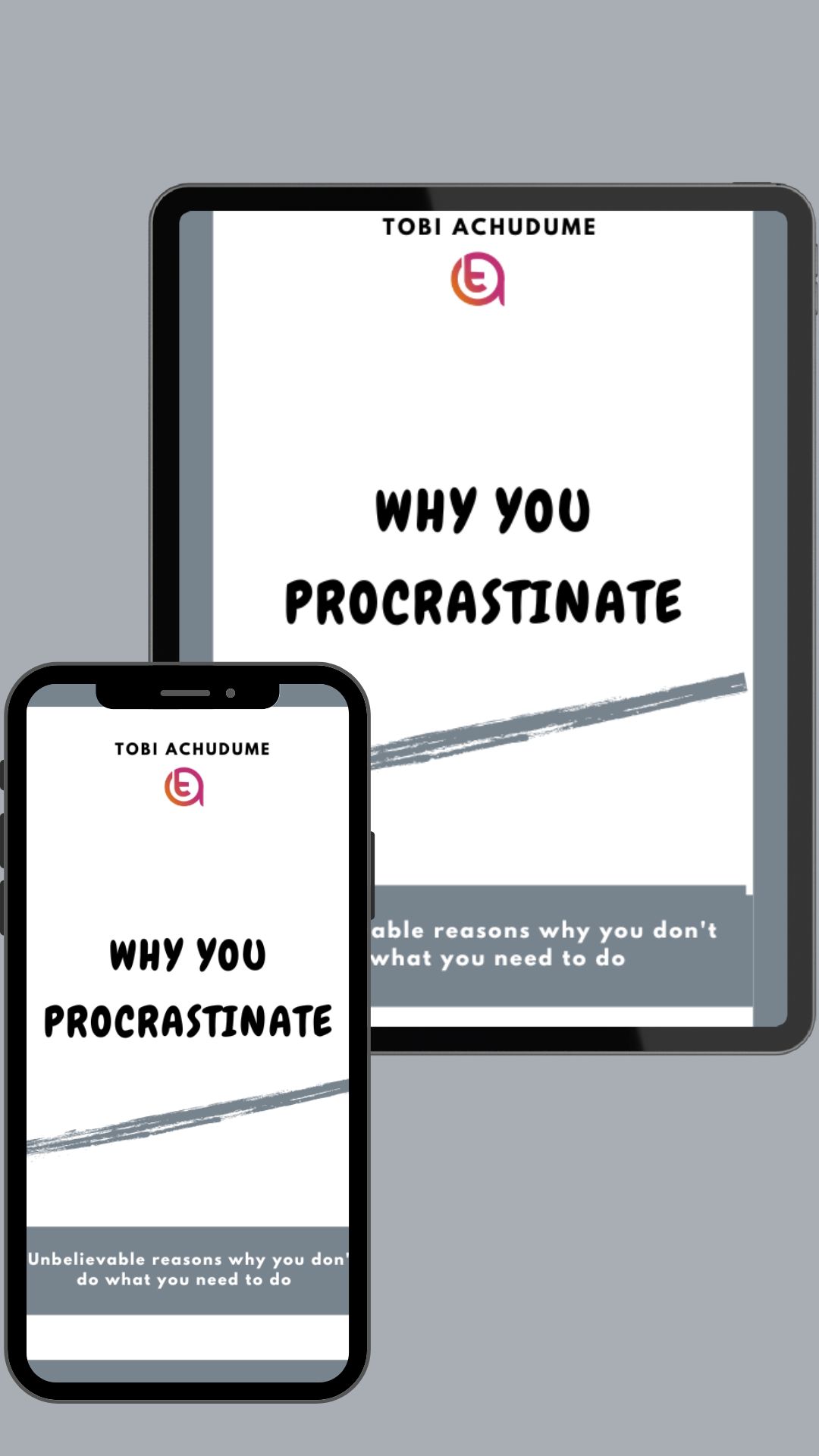 Get FREEBIE- WHY YOU PROCRASTINATE by Tobi Achudume on Selar
