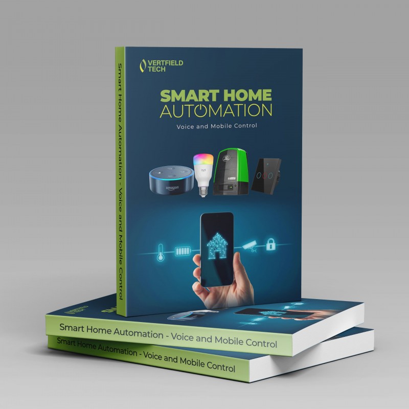 Buy Smart Home Automation (Practical) Manual by VertField Tech on Selar