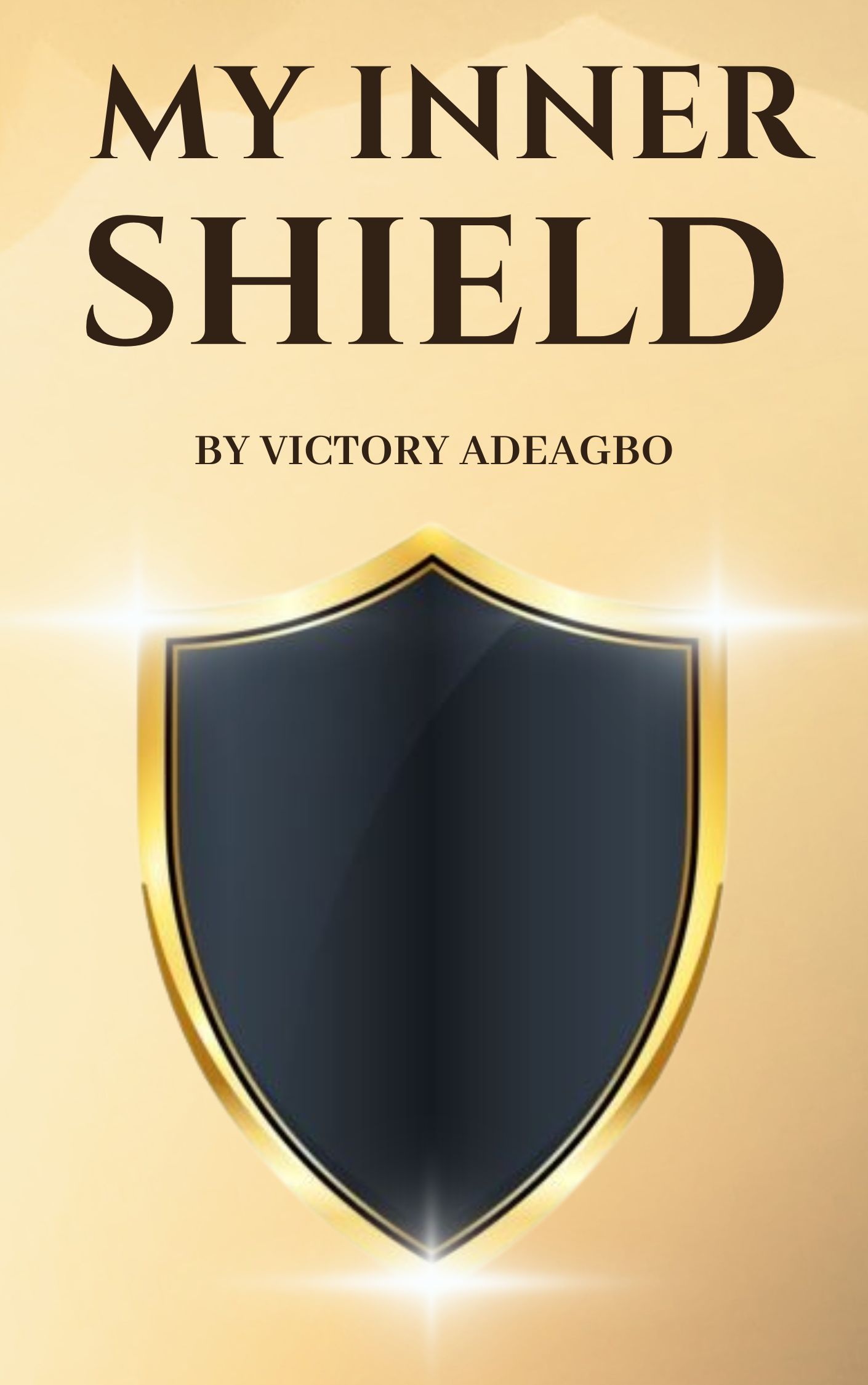 Get My Inner Shield by Adeagbo Victory Adeleye on Selar