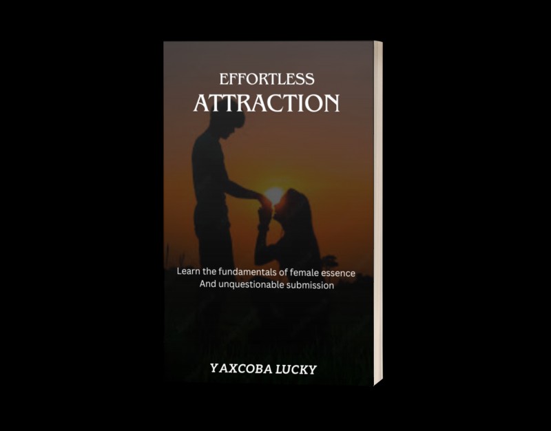 Buy Effortless attraction by Yaxcoba Lucky on Selar