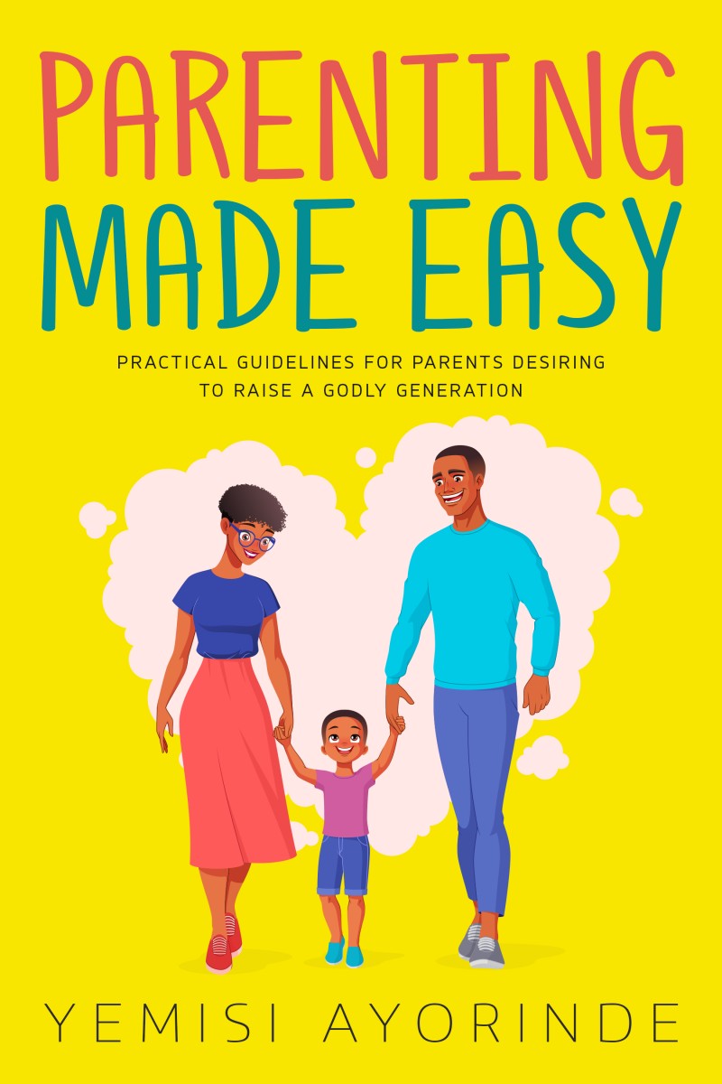 Buy Parenting Made Easy (E Book) by Yemisi Ayorinde on Selar