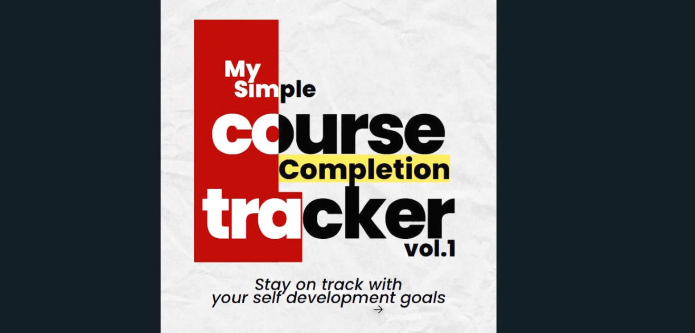 Buy MY COURSE COMPLETION TRACKER by Yucii Hub on Selar