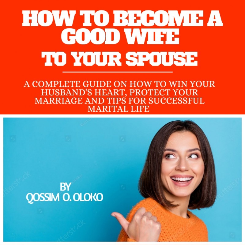 Buy HOW TO BECOME A GOOD WIFE TO YOUR SPOUSE by Zidney kindle ...
