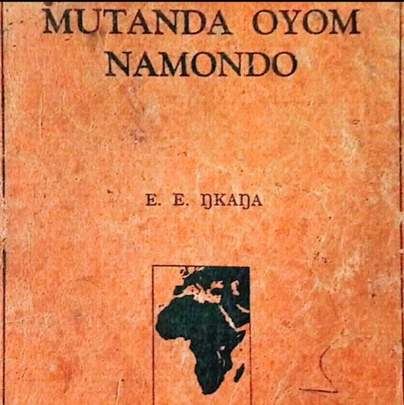 Buy Mutanda Oyom Namondo by E. E. Ñkaña by Abas Eduok on Selar