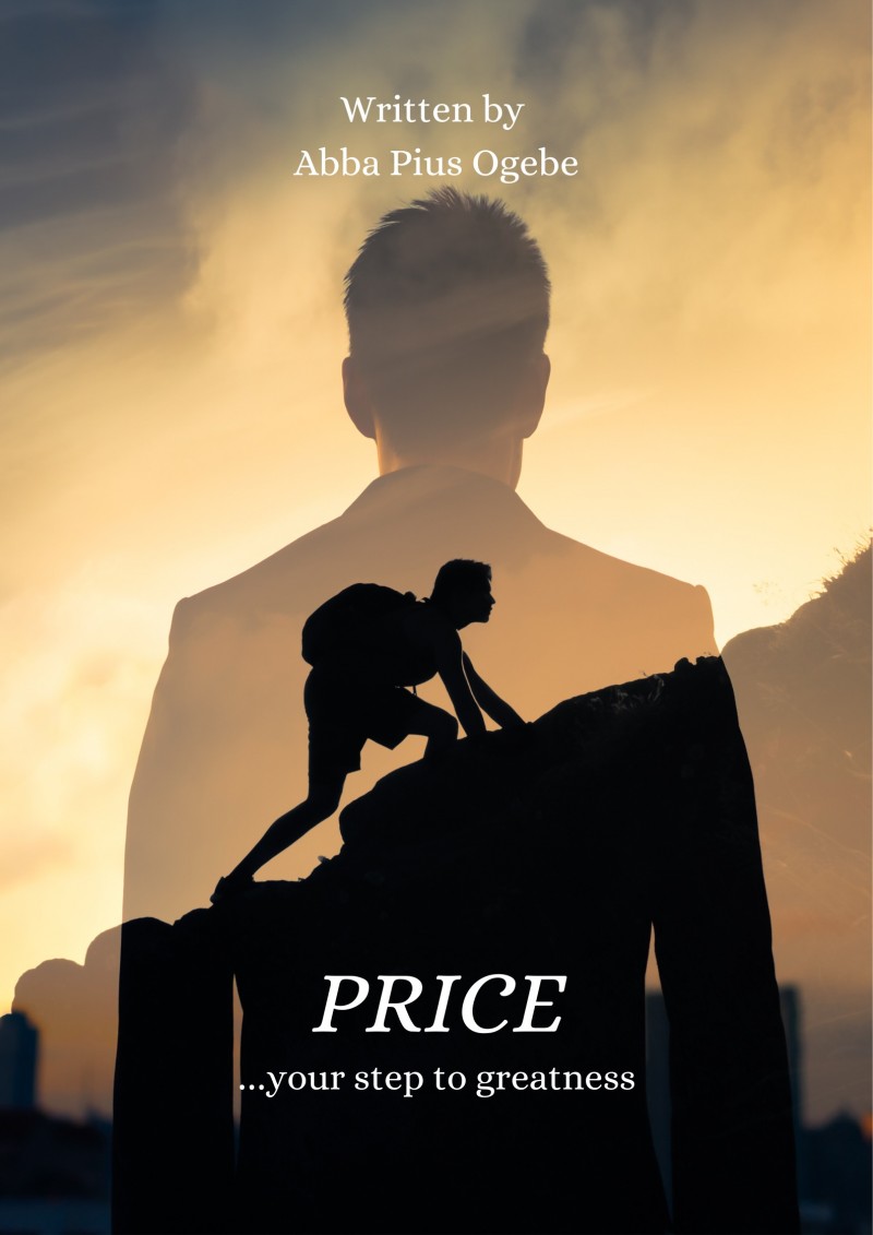 Buy PRICE ...your step to greatness by Abba Pius Ogebe on Selar