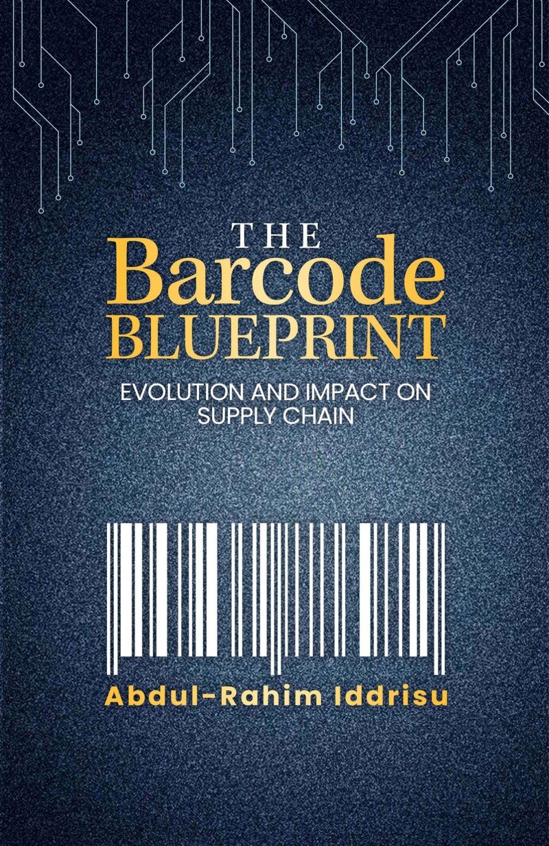 Buy The Barcode Blueprint: Evolution and Impact on Supply Chain by ...