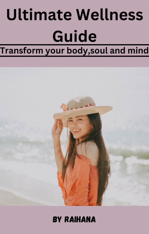 Buy Ultimate Wellness Guide by Abdul Razak Rahanatu on Selar