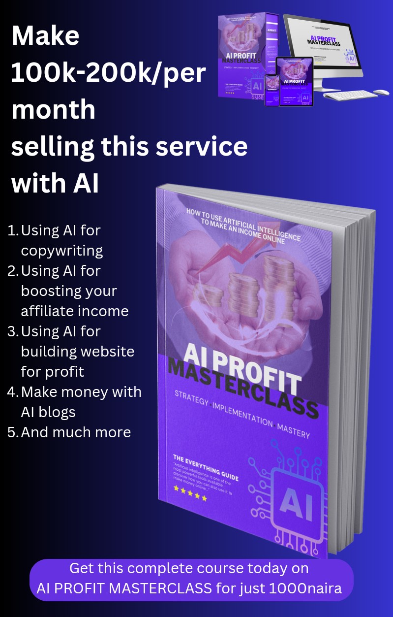 Buy AI PROFIT MASTERCLASS by Abdulfatai Zakariya on Selar