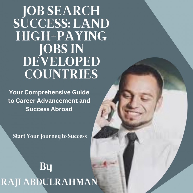 Buy Job Search Success: Land High-Paying Jobs in Developed Countries by ...