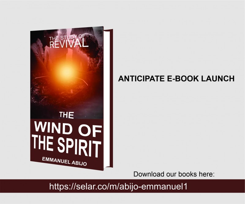 Get THE WIND OF THE SPIRIT (A STUDY OF REVIVAL) by Abijo Emmanuel on Selar
