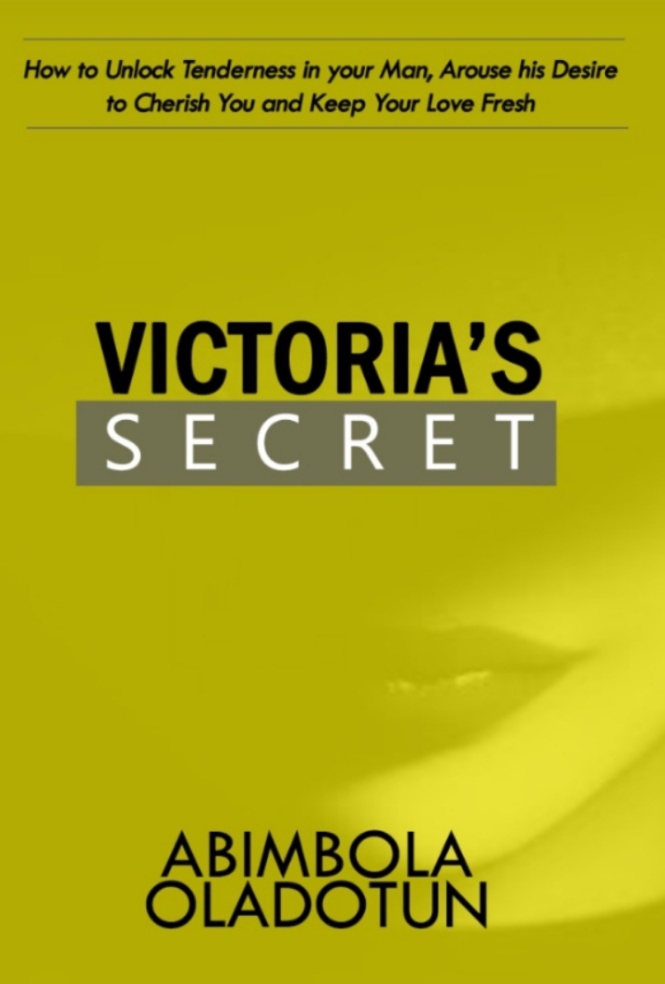 Buy VICTORIA'S SECRET- How to Unlock Tenderness in your Man, Arouse His Desire to Cherish and ...