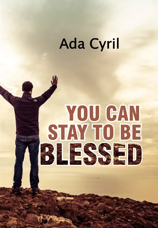 Buy You Can Stay to Be Blessed by Adaeze Cyril on Selar