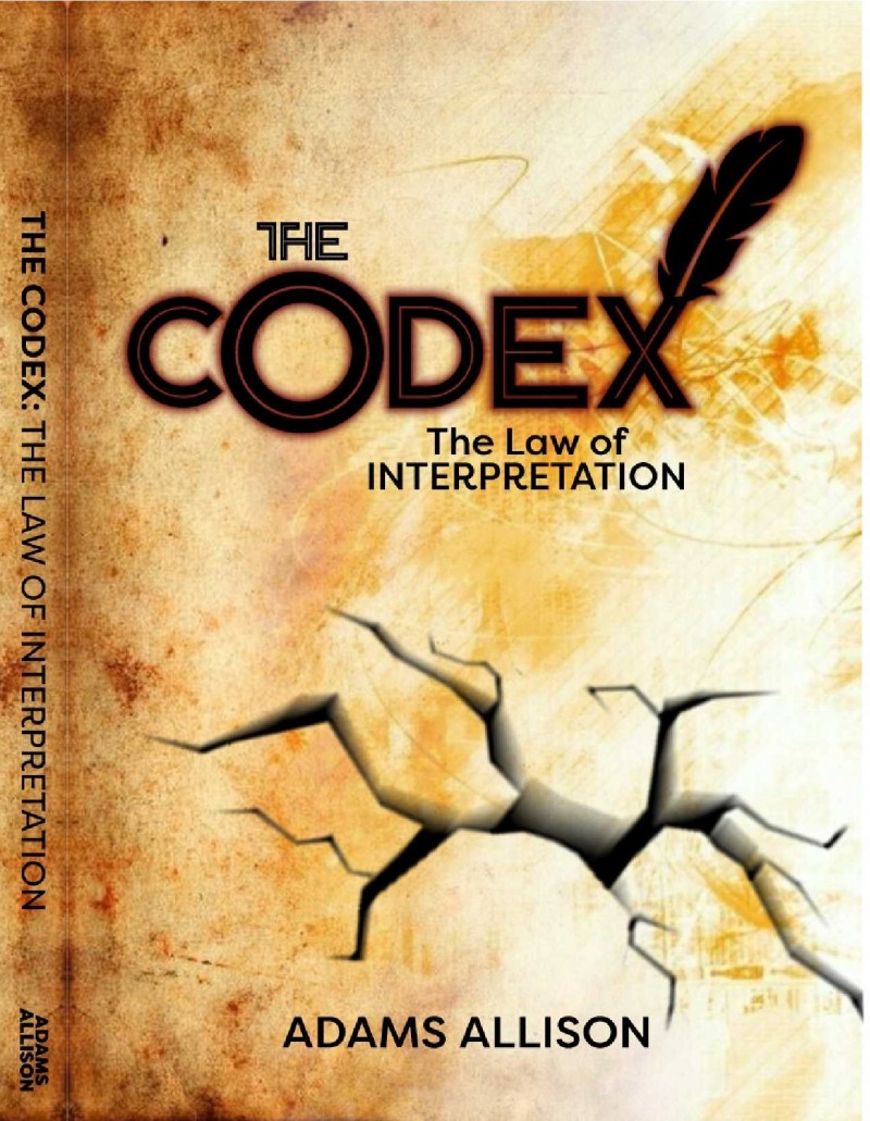 Buy The Codex - The Law of Interpretation by Adams Allison on Selar