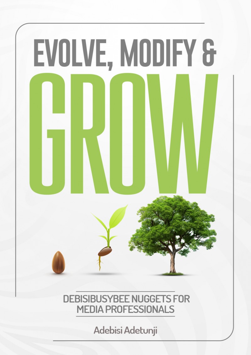 Buy Evolve, Modify and Grow by Adebisi Adetunji on Selar