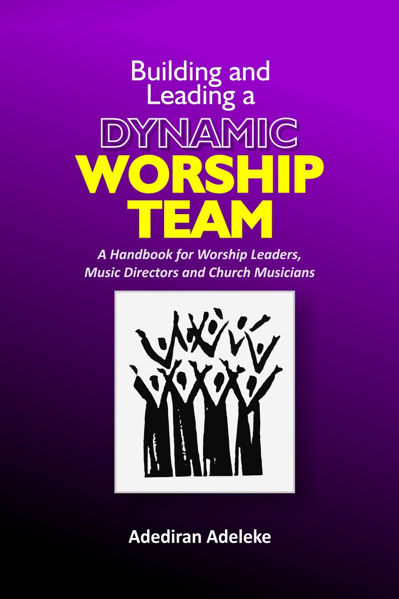 Buy BUILDING AND LEADING A DYNAMIC WORSHIP TEAM: A HANDBOOK FOR WORSHIP ...