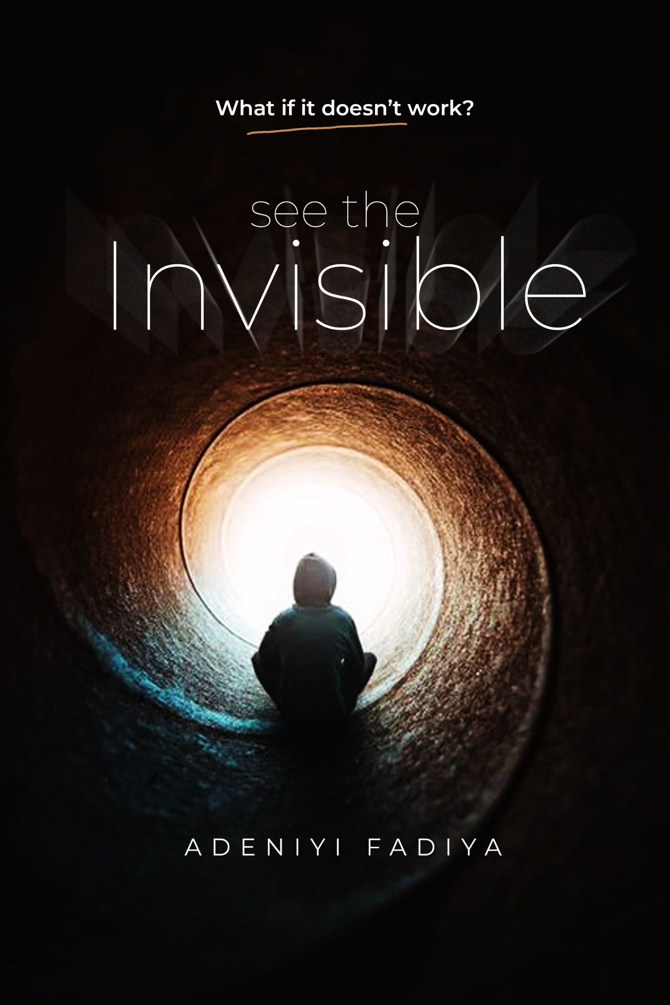 Buy See the Invisible by Adeniyi Fadiya on Selar