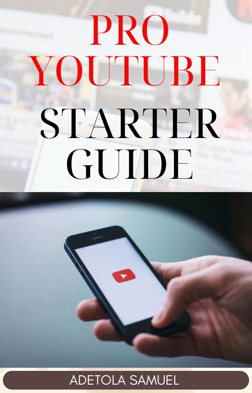 Buy Pro YouTube Starter Guide by Adetola Samuel on Selar