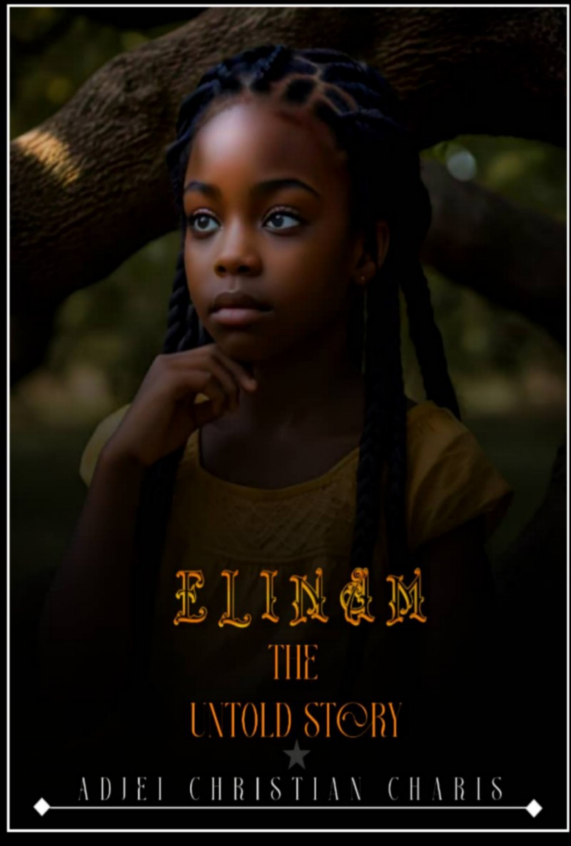 Get ELINAM: The Untold Story by Adjei Christian Charis on Selar