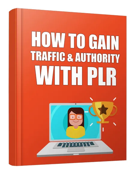 Buy How to Gain Traffic and Authority with PLR by Agbor Claudine on Selar