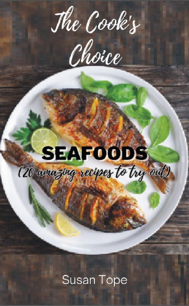 Buy The Cook's Choice: 20 Amazing Seafood Recipes by AGNES ANUOLUWAPO ...