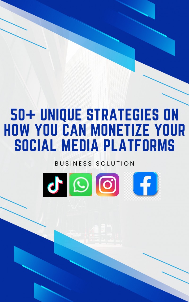 Buy 50 + UNIQUE STRATEGIES ON HOW YOU CAN MONETIZE YOUR SOCIAL MEDIA ...