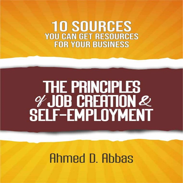 Buy The Principles of Job Creation and Self Employment by Ahmed Dada ...