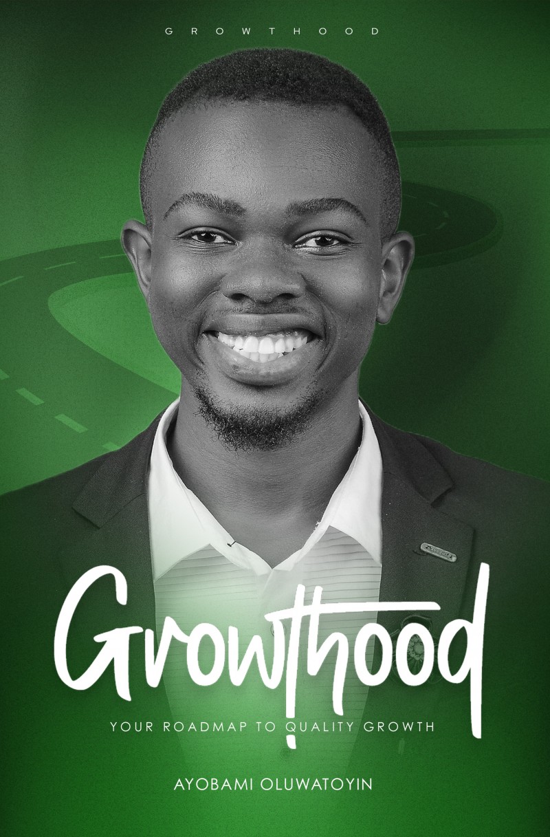 Buy Growthood - Your Roadmap to Quality Growth by Ayobami Oluwatoyin on Selar
