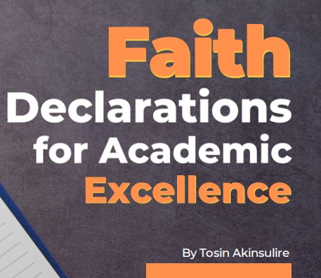 Get Faith Declarations for Academic Excellence by Akinsulire Oluwatosin on Selar