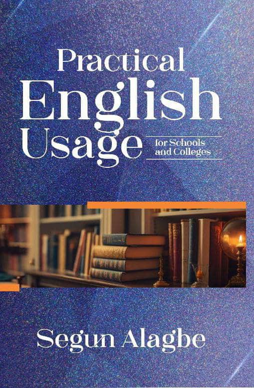 Buy Practical English Usage by Alagbe Segun on Selar