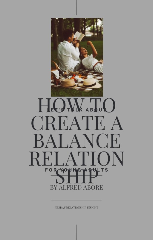 Buy How To Create A Balance Relationship. by Alfred Abore on Selar
