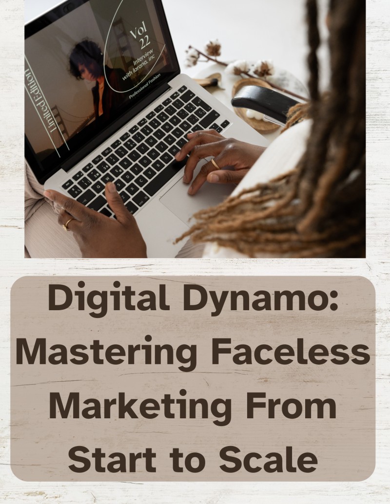 Buy Digital Dynamo: Mastering Faceless Marketing From Start to Scale by Facelesspassiveprofits ...