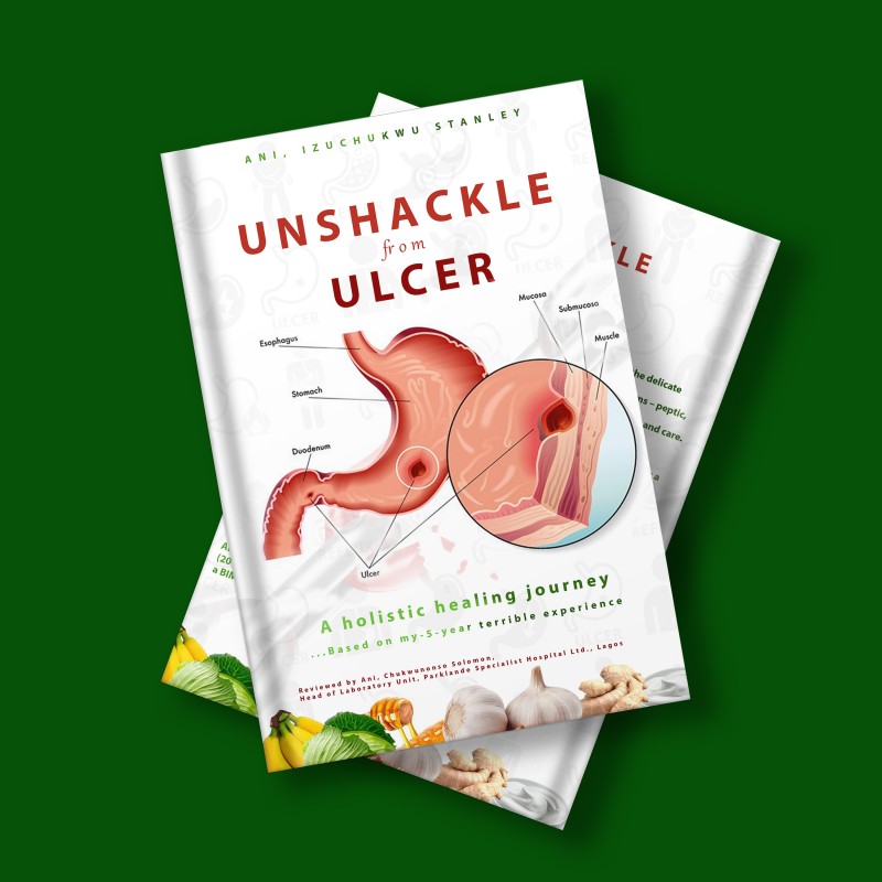 Buy UNSHACKLE FROM ULCER by ANI, IZUCHUKWU STANLEY on Selar